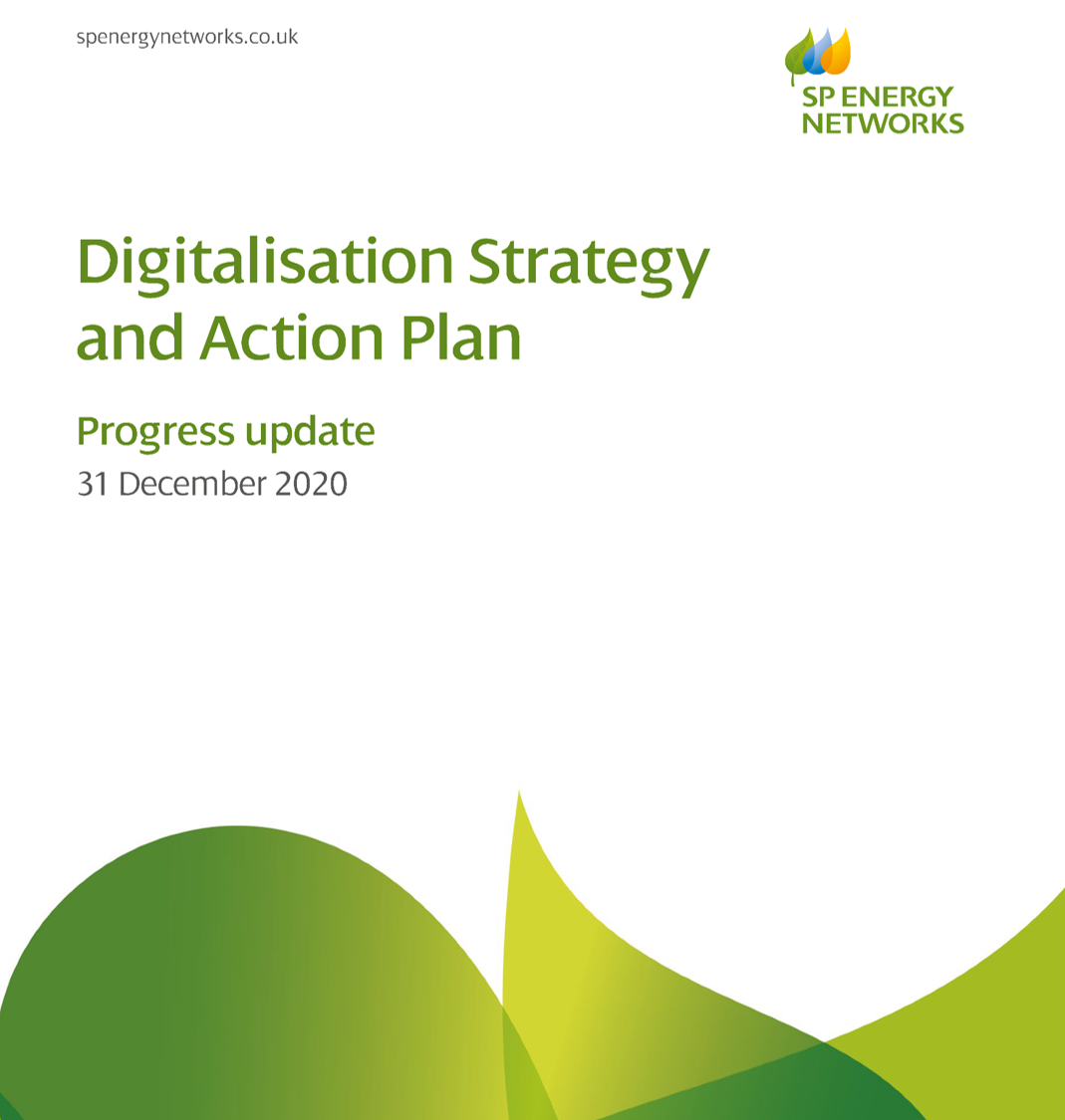Our Digitalisation Strategy - SP Energy Networks Our Digitalisation Strategy - SP Energy Networks